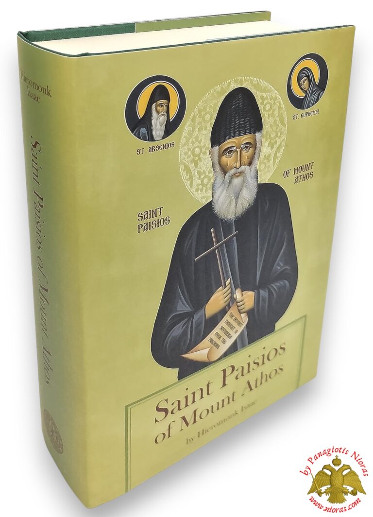 Saint Paisios of Mount Athos by Hieromonk Isaac – Orthodox English Book ...